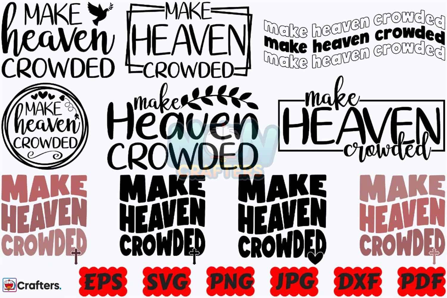 Make Heaven Crowded SVG | Heaven SVG Instant Download