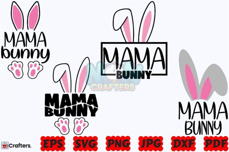 Mama Bunny SVG | Easter Bunny SVG | PNG Instant Download